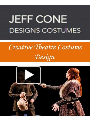 Creative Theatre Costume Design presentation | free to download