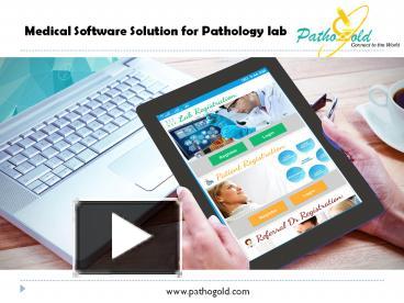 Pathology Lab Software - Pathogold presentation | free to download