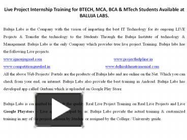 Live Project Internship Training for BTECH, MCA, BCA & MTech Students Available at BALUJA LABS ...