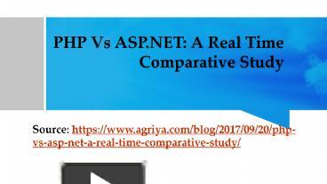 PPT – PHP Vs ASP.NET: A Real Time Comparison PowerPoint presentation | free to download - id ...