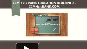PPT – CCMH 535 RANK Education Redefined /ccmh535rank.com PowerPoint presentation | free to ...