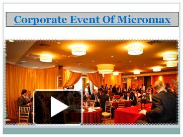 Corporate Event Of Micromax presentation | free to download