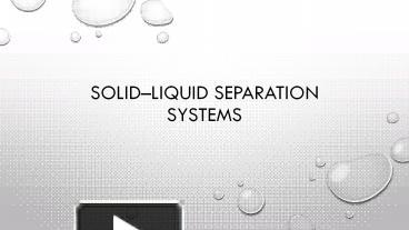 Solid–liquid separation systems presentation | free to download
