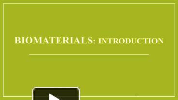PPT – Biomaterial_Introduction PowerPoint presentation | free to download - id: 883a48-NmM4N