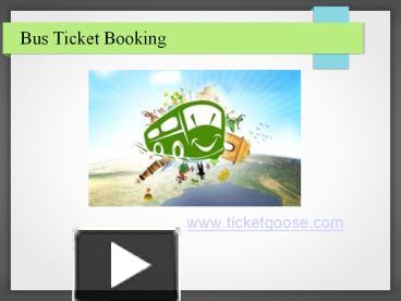 PPT – Bus Ticket Booking PowerPoint presentation | free to download ...