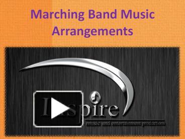 Marching Band Music Arrangements presentation | free to download