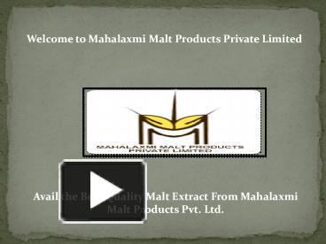 PPT – Barley malt powder, confectionery malt extract PowerPoint presentation | free to download ...