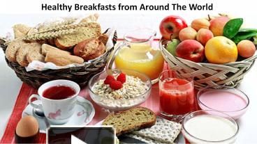 Healthy breakfast around the world presentation | free to download