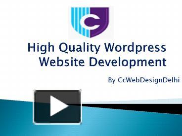 PPT – Wordpress Website Development Company in Delhi PowerPoint ...
