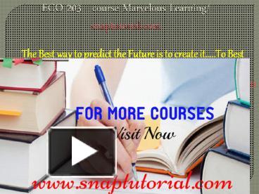 PPT – ECO 203 course Marvelous Learning - snaptutorial.com PowerPoint presentation | free to ...