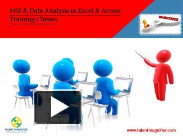 MIS & Data Analysis in Excel & Access Training Classes in Delhi NCR presentation | free to download