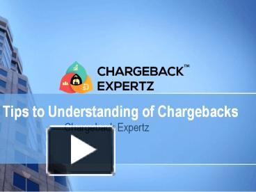 PPT – Tips to Understanding of Chargebacks PowerPoint presentation | free to download - id ...