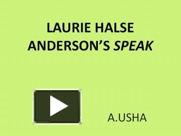 Laurie Halse Anderson's Speak presentation | free to download