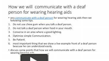 How we will communicate with a deaf person for wearing hearing aids ...