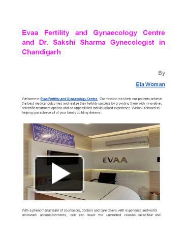 PPT – Evaa Fertility and Gynaecology Centre and Dr. Sakshi Sharma Gynecologist in Chandigarh ...