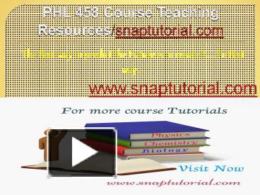 PHL 458 Course Teaching Resources/snaptutorial.com presentation | free to download