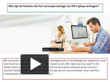 PPT – Wat zijn de functies die het succespercentage van HP Laptop verhogen 3120-798-9553 ...