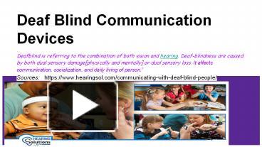 PPT – " Communication System for the Deaf -Blind People" (1) PowerPoint ...