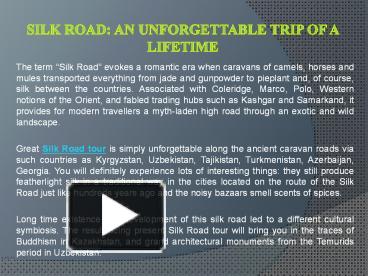 PPT – Silk Road: An Unforgettable Trip of a Lifetime PowerPoint ...