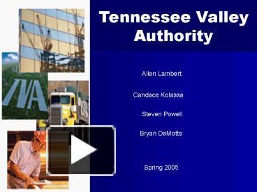 PPT – Tennessee Valley Authority PowerPoint presentation | free to view ...