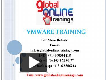 VMWARE Training | VMWARE Online Training - Global Online Trainings presentation | free to download