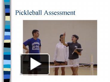 Pickleball Assessment presentation | free to view