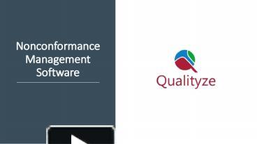 PPT – Nonconformance Management Software System PowerPoint presentation | free to download - id ...