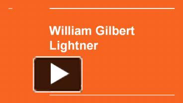 PPT – William Gilbert Lightner: saving domestic animals PowerPoint presentation | free to ...