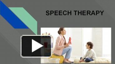 PPT – LET'S KNOW ABOUT SPEECH THERAPY PowerPoint presentation | free to ...