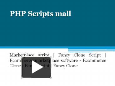 PPT – Marketplace script | Fancy Clone Script | Ecommerce marketplace software PowerPoint ...