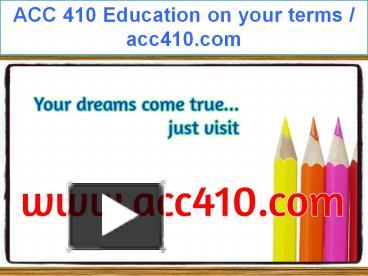 PPT – ACC 410 Education on your terms / acc410.com PowerPoint ...