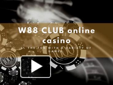 PPT – w88thai PowerPoint presentation | free to download - id: 89fcac-MmU0O