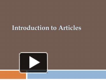 Introduction to Articles presentation | free to download