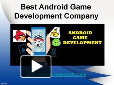 PPT – Best Android Game Development Company India PowerPoint presentation | free to download ...