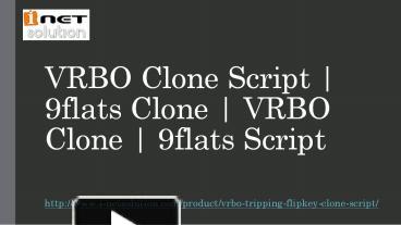 VRBO Clone Script | 9flats Clone | VRBO Clone presentation | free to download