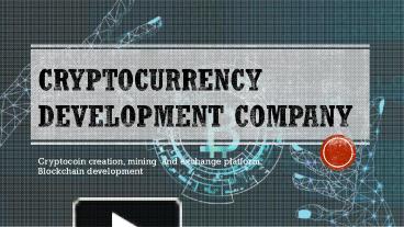 PPT – Cryptocurrency Development Company | Private Blockchain Development PowerPoint ...