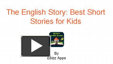 The English Story: Best Short Stories for Kids presentation | free to ...