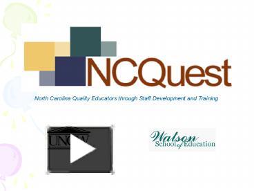 PPT – North Carolina Quality Educators through Staff Development and Training PowerPoint ...