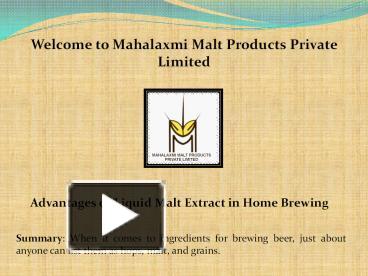 PPT – malted milk food products, liquid malt extract - mahalaxmi PowerPoint presentation | free ...