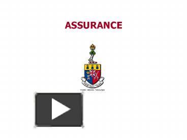PPT – ASSURANCE PowerPoint presentation | free to view - id: 8ac03-ZDc1Z
