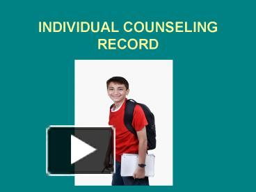 PPT – INDIVIDUAL COUNSELING RECORD PowerPoint presentation | free to ...