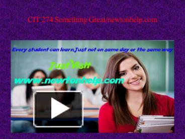 PPT – CIT 274 Something Great /newtonhelp.com PowerPoint presentation | free to download - id ...