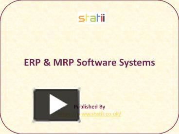 PPT – Statii-ERP & MRP Software Systems PowerPoint presentation | free to download - id: 8aea1c ...