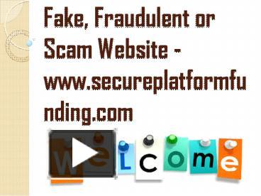 FRAUD ALERT - Beware of the Fake Site presentation | free to download