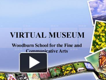 VIRTUAL MUSEUM presentation | free to view