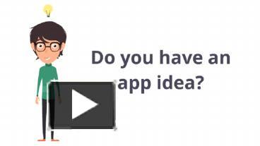 PPT – Here's How to Turn Your Mobile App Idea Into Reality. PowerPoint presentation | free to ...