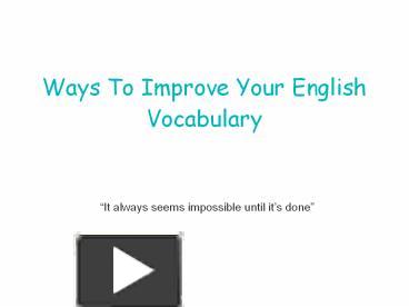 Ways To Improve Your English Vocabulary presentation | free to download