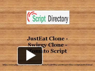 JustEat Clone - Swiggy Clone - Zomato Script presentation | free to download