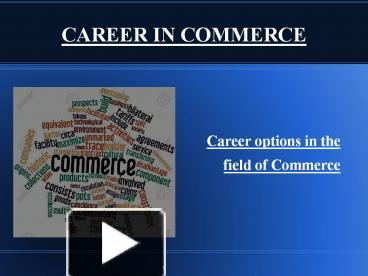 CAREER IN THE FIELD OF COMMERCE (1) presentation | free to download