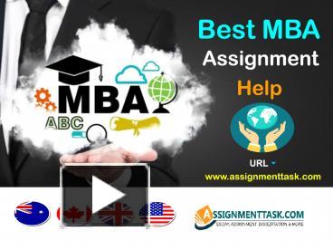 PPT – Choose World's Best MBA Assignment Help from Assignment Task ...